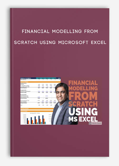 Financial Modelling from Scratch using Microsoft Excel